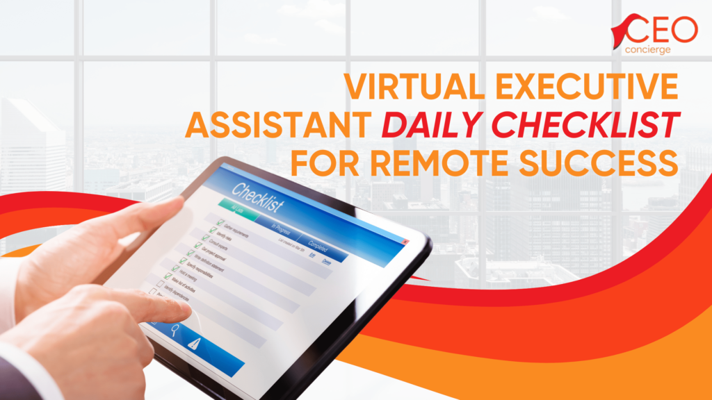 Virtual Executive Assistant Daily Checklist for Remote Success