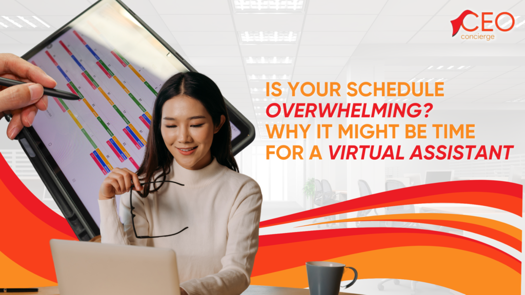 Virtual Assistant: Your Solution to an Overwhelming Schedule